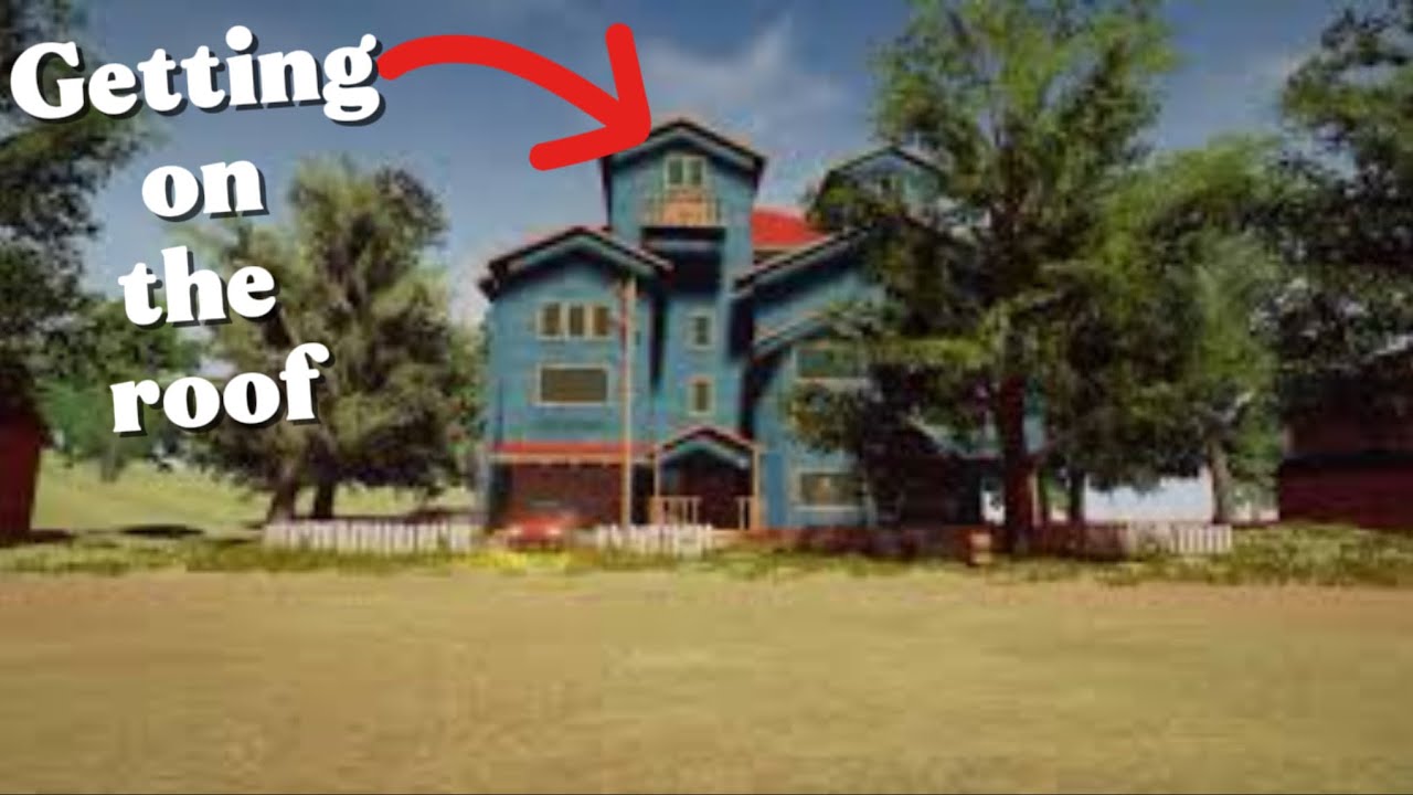 Get on top of the roof of this hello neighbour pre-alpha remake… - YouTube