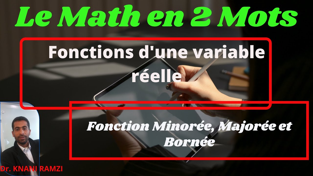 CH1_S1_4 : fonction majorée, minorée et bornée - YouTube