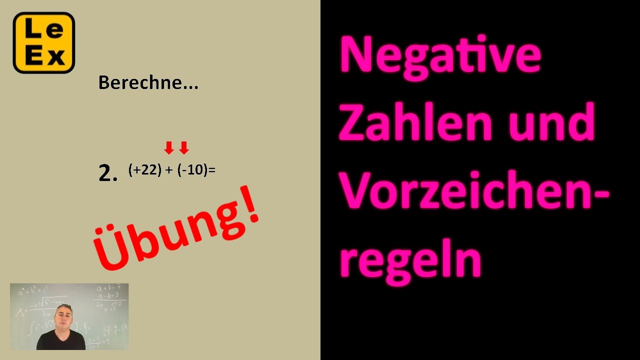 Negative Zahlen und Vorzeichenregeln Übung |LeEx rechnet - YouTube