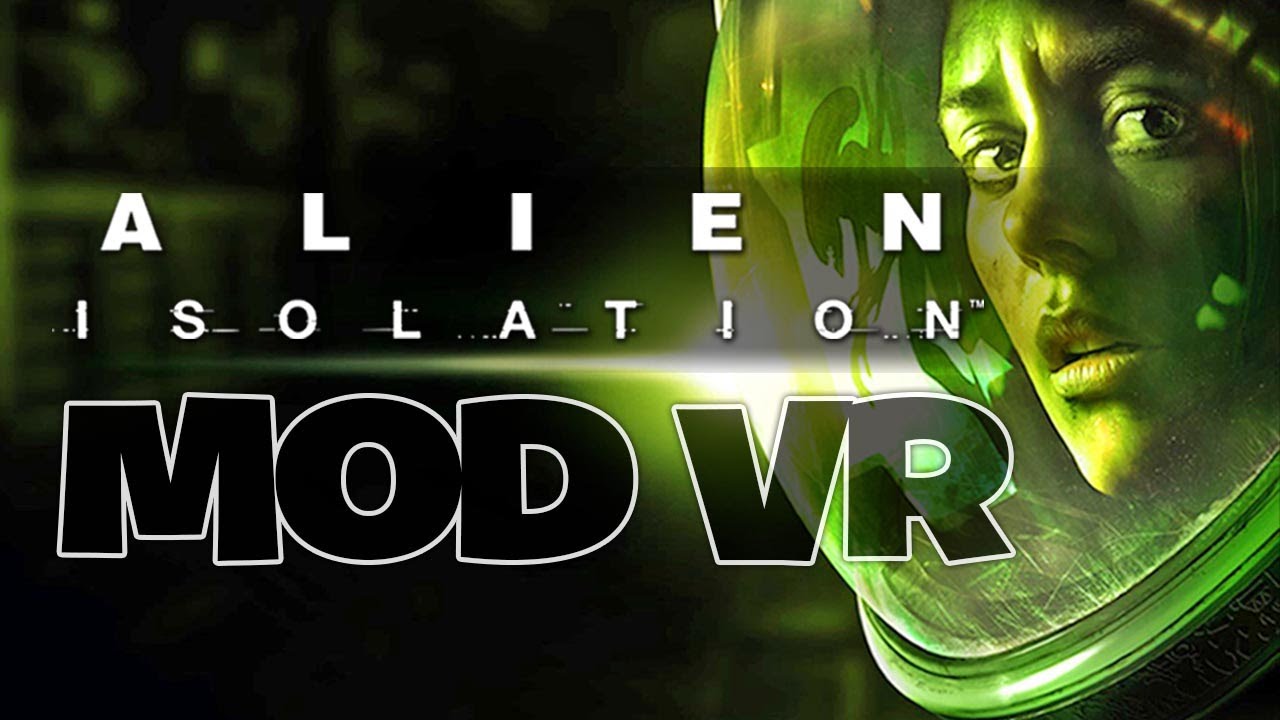 ALIEN ISOLATION en VR 💥 Découverte Moddé en PCVR ! - YouTube