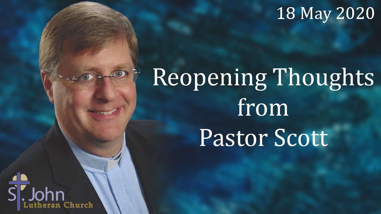 Reopening Thoughts from Pastor Scott - YouTube
