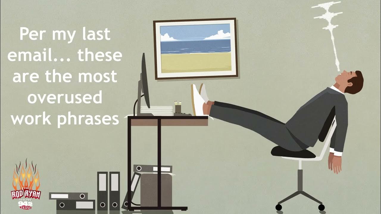 The Most Overused Work Phrases YouTube the-most-overused-work-phrases-youtube
