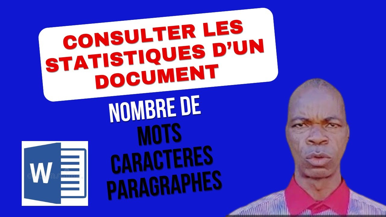 COMMENT CONSULTER LES STATISTIQUES D'UN DOCUMENT WORD (Nombre de mots ...