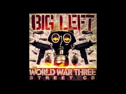 Big Left World War Three: Mechanical Animals: Feat N3ro, Mar'z (Black Saint)