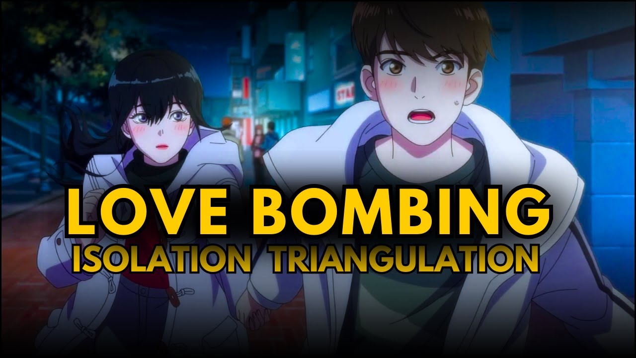 Manipulation tactics | LOVE BOMBING | ISOLATION | - YouTube