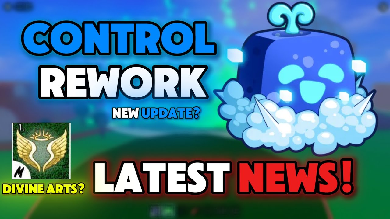 Everything You Need To Know About CONTROL REWORK | NEW UPDATE ...