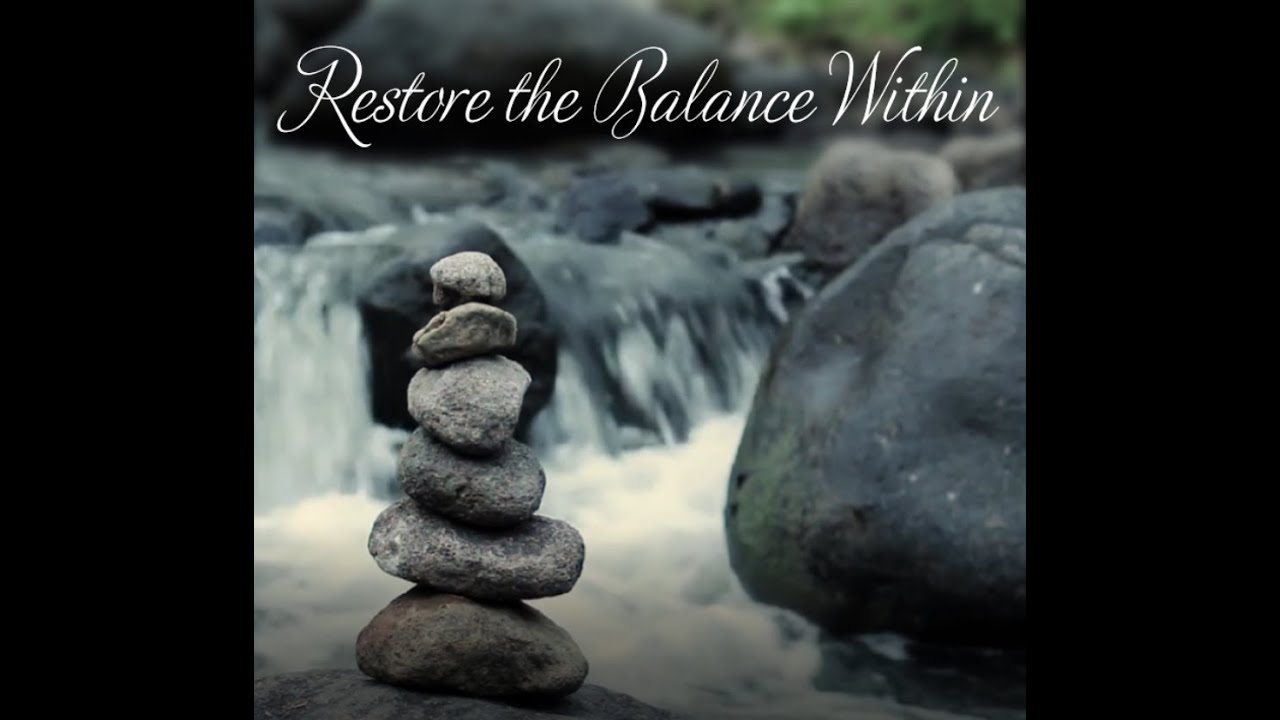 Restore Balance - YouTube