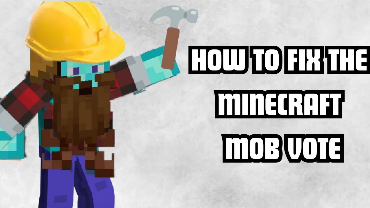 How to fix the Minecraft mob vote - YouTube