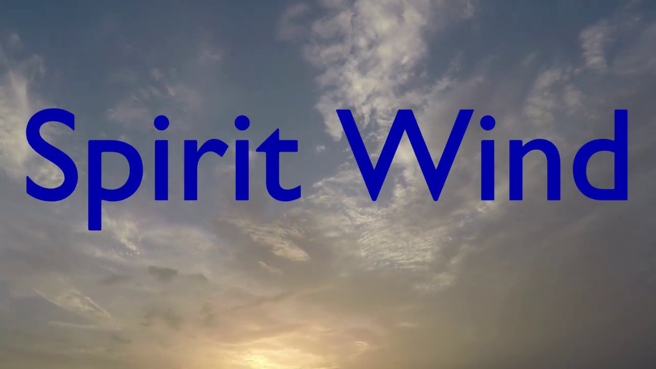 Spirit Wind - YouTube