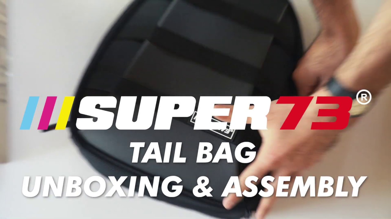 SUPER73 Tutorials: Tail Bag Unboxing and Assembly - YouTube