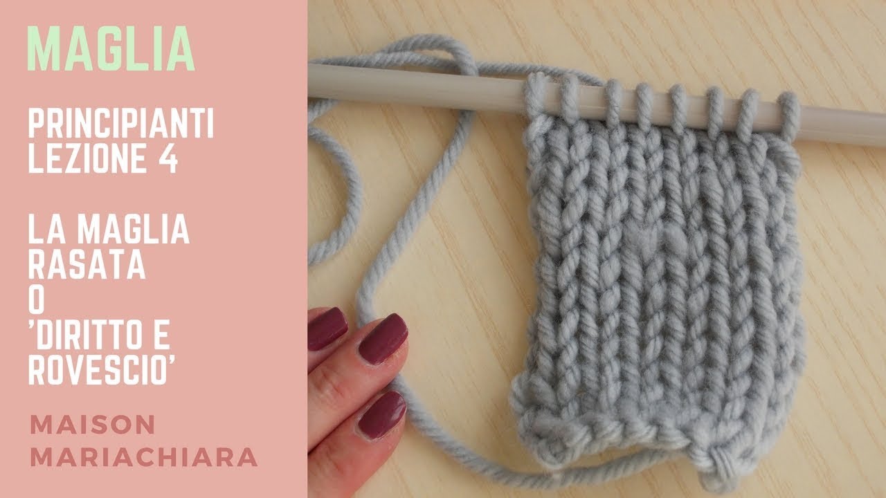 ♥ Scuola di Maglia ♥ 4 ♥ | La Maglia Rasata o Diritto e Rovescio ...