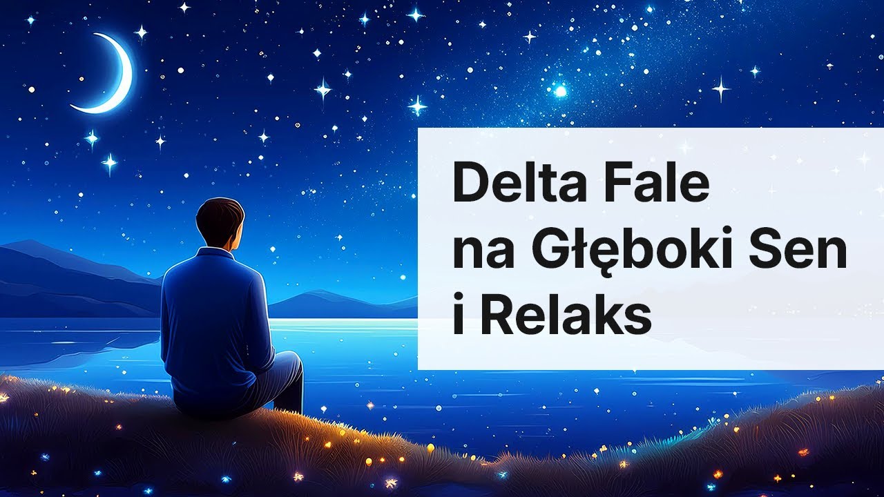 Delta Fale na Sen | Głęboki Sen i Relaks | Muzyka na Zdrowy Sen - YouTube