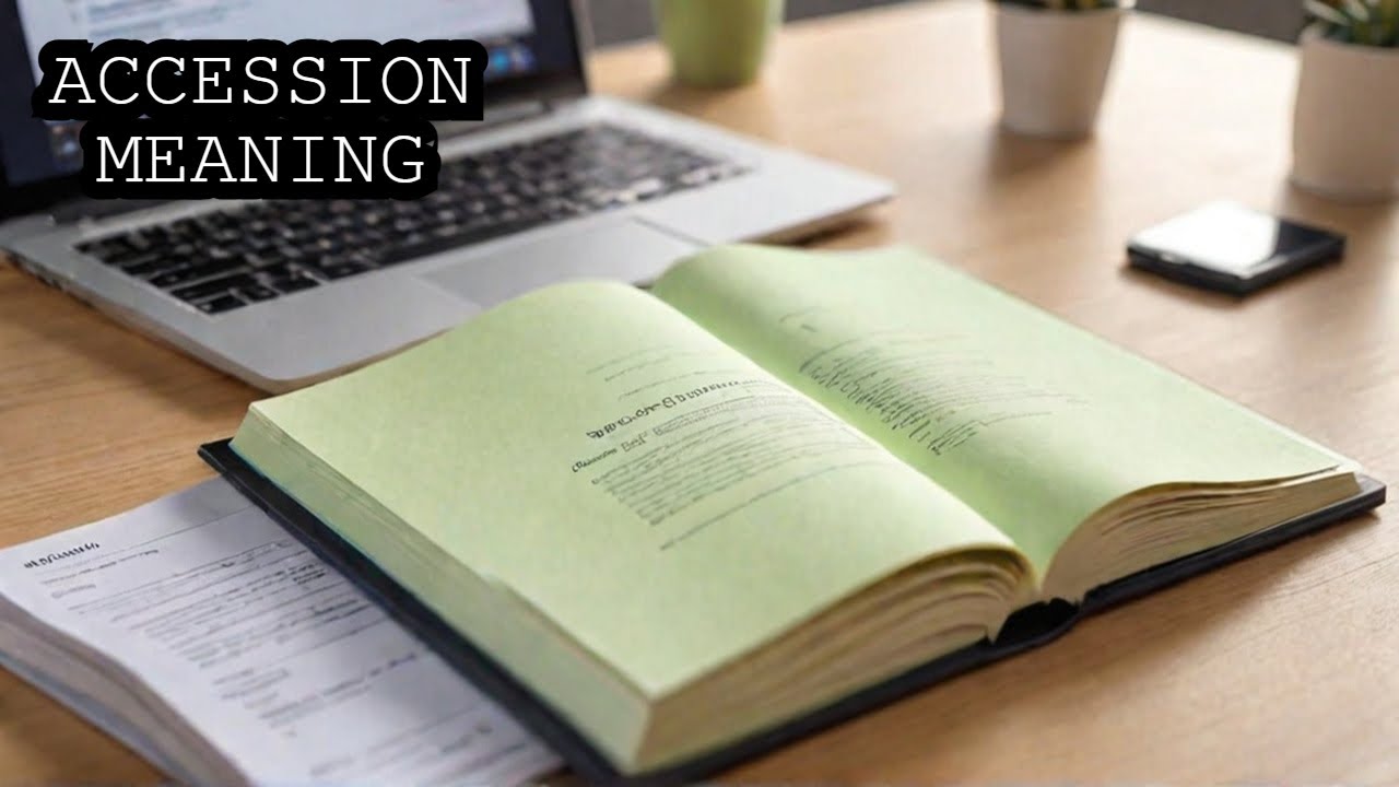 English Vocabulary: accession - YouTube