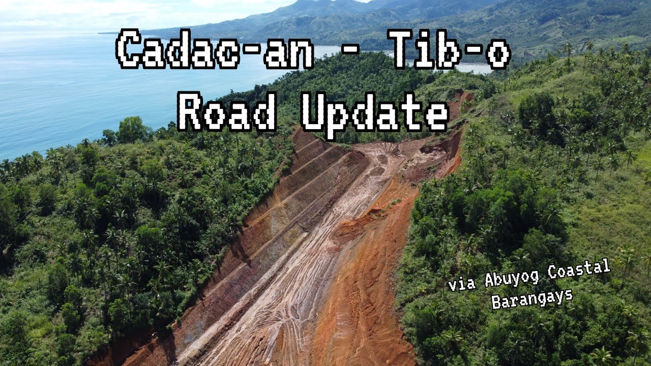 Tib-o, Abuyog most remote barangay. Abuyog - Silago Road via Coastal ...