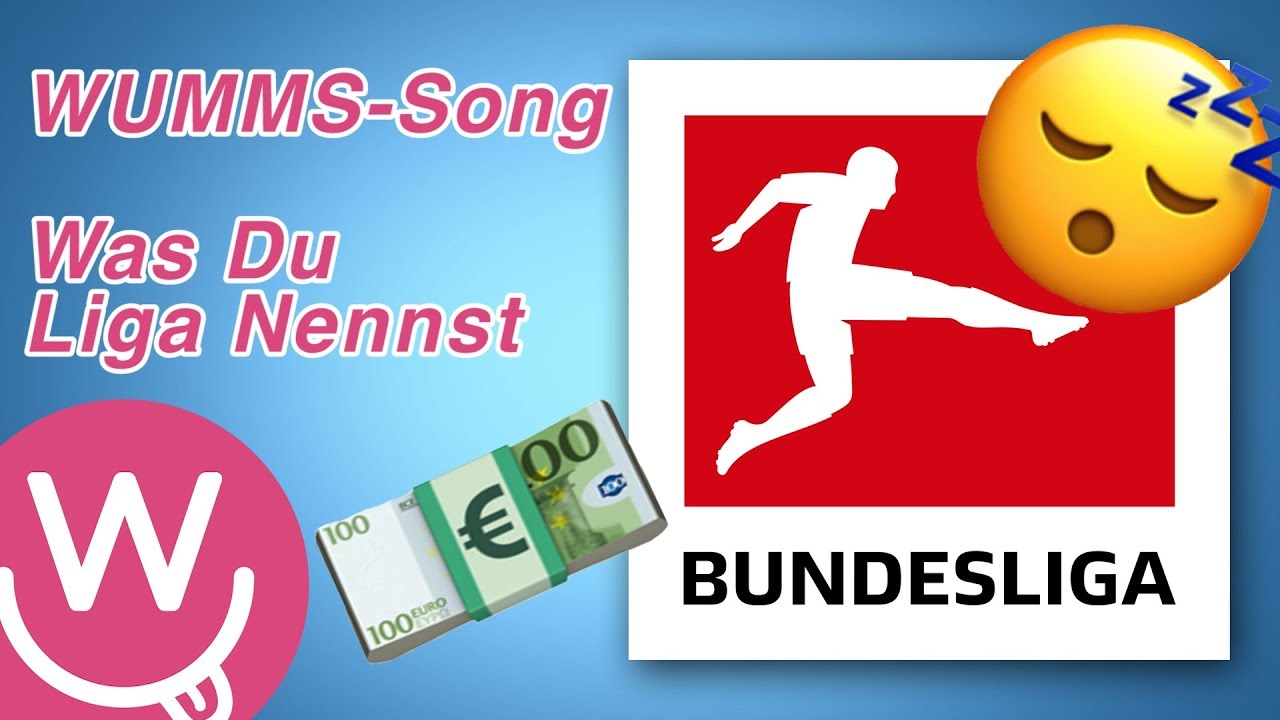 WUMMS-Song: Was Du Liga Nennst - YouTube