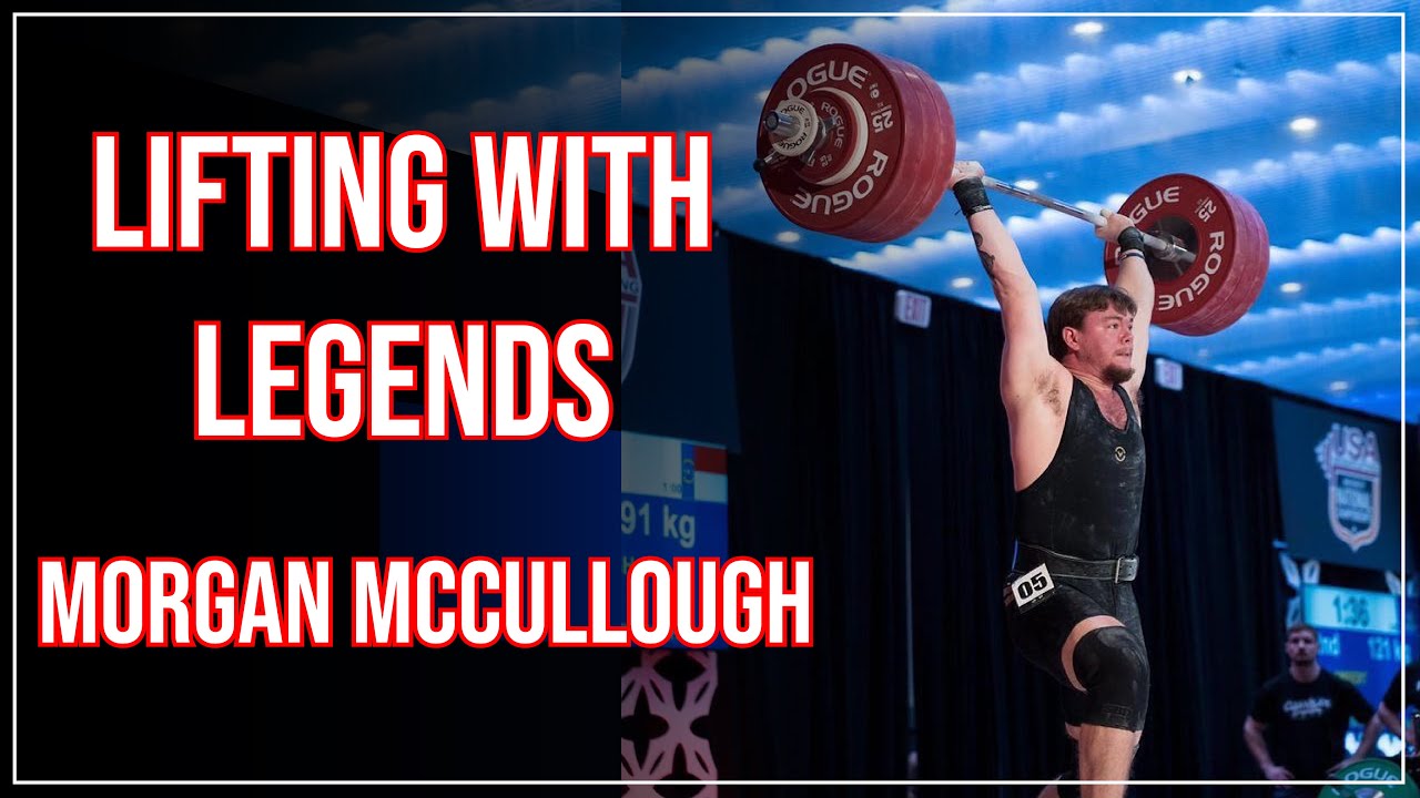 Lifting With Legends - Morgan McCullough Interview (TEAM USA, STRONGEST ...