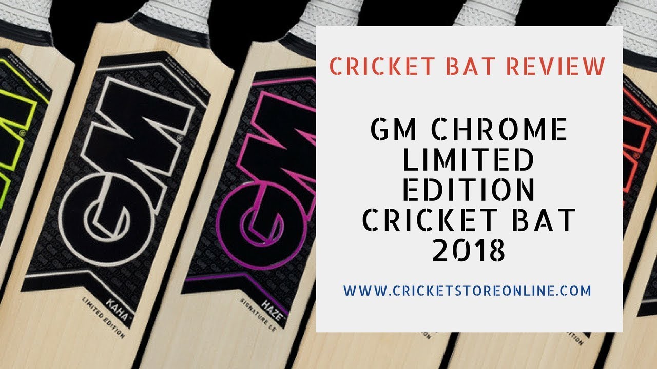 GM Chrome Limited Edition Cricket Bat 2018 - YouTube
