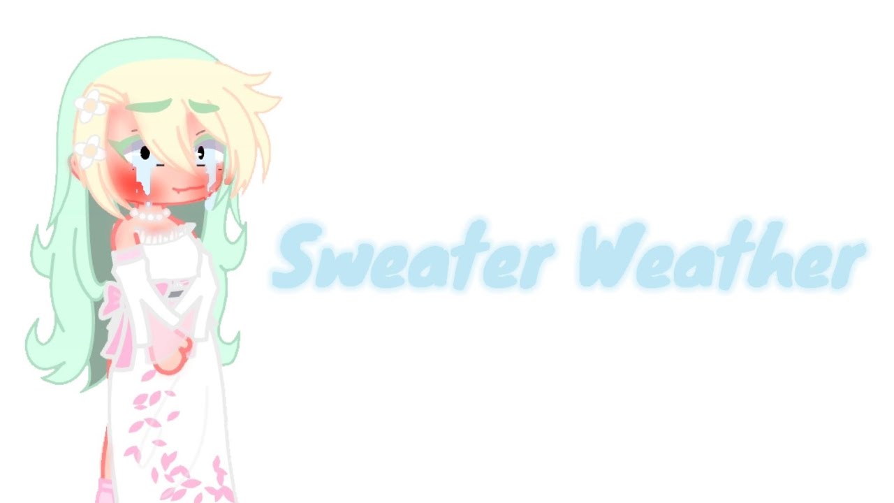 Sweater Weather||Meme||Lazy - YouTube