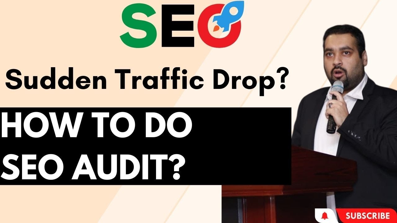 Sudden Drop in Google Traffic ? - Learn How to DO SEO Audit in 2025 ...