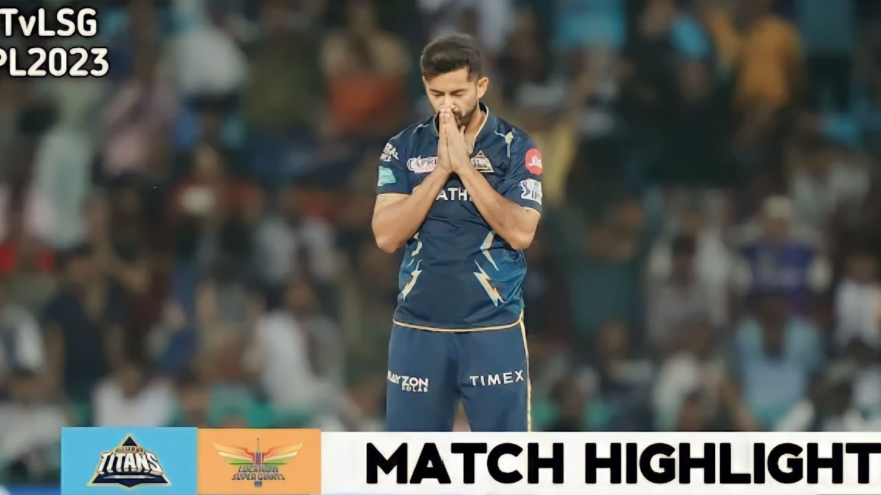 GT vs LSG 30th Match IPL 2023 Highlights | IPL Highlights 2023 | LSG vs ...