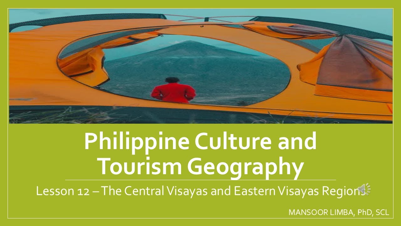 Lesson 12: The Central Visayas and Eastern Visayas Regions - YouTube