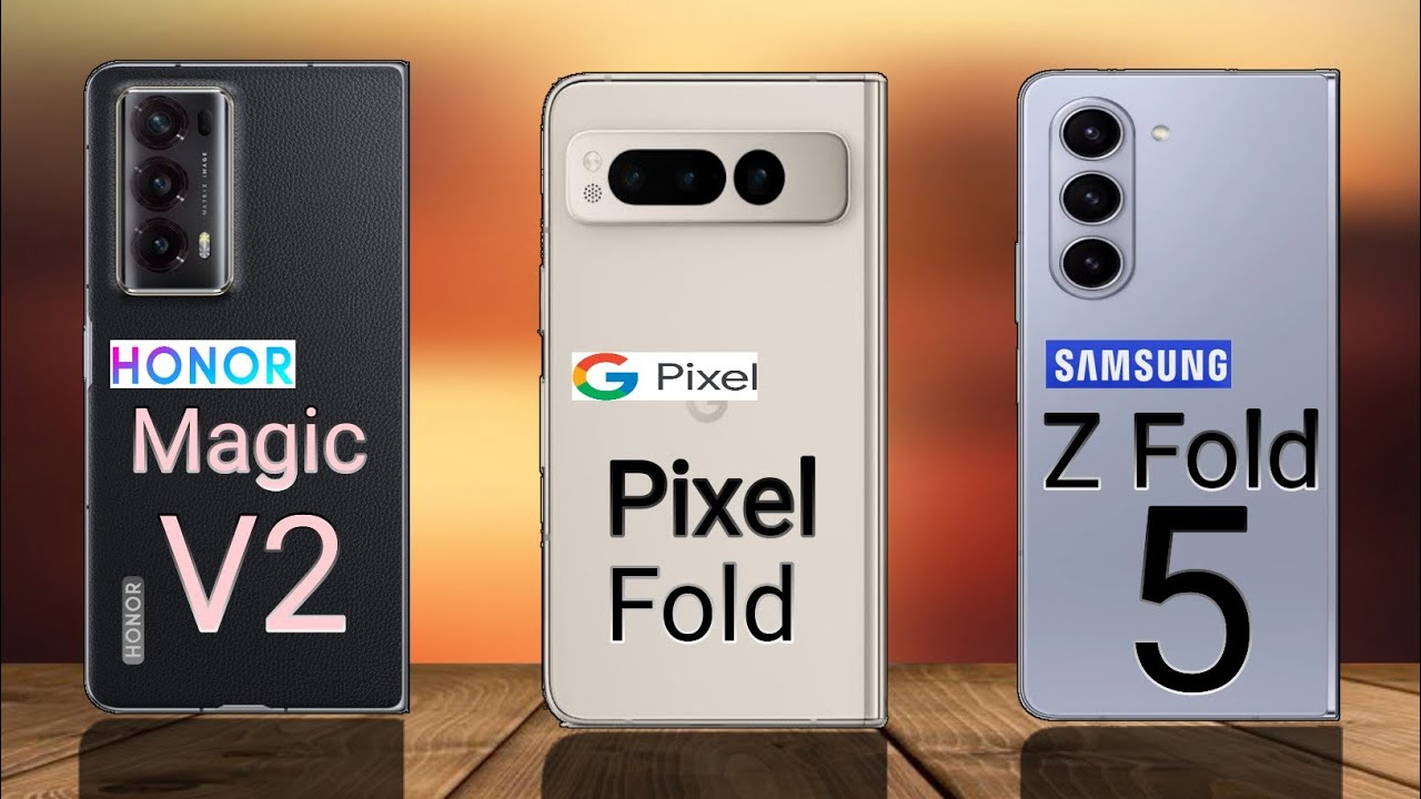 Honor Magic V2 vs Google Pixel Fold vs Samsung Galaxy Fold 5 - YouTube