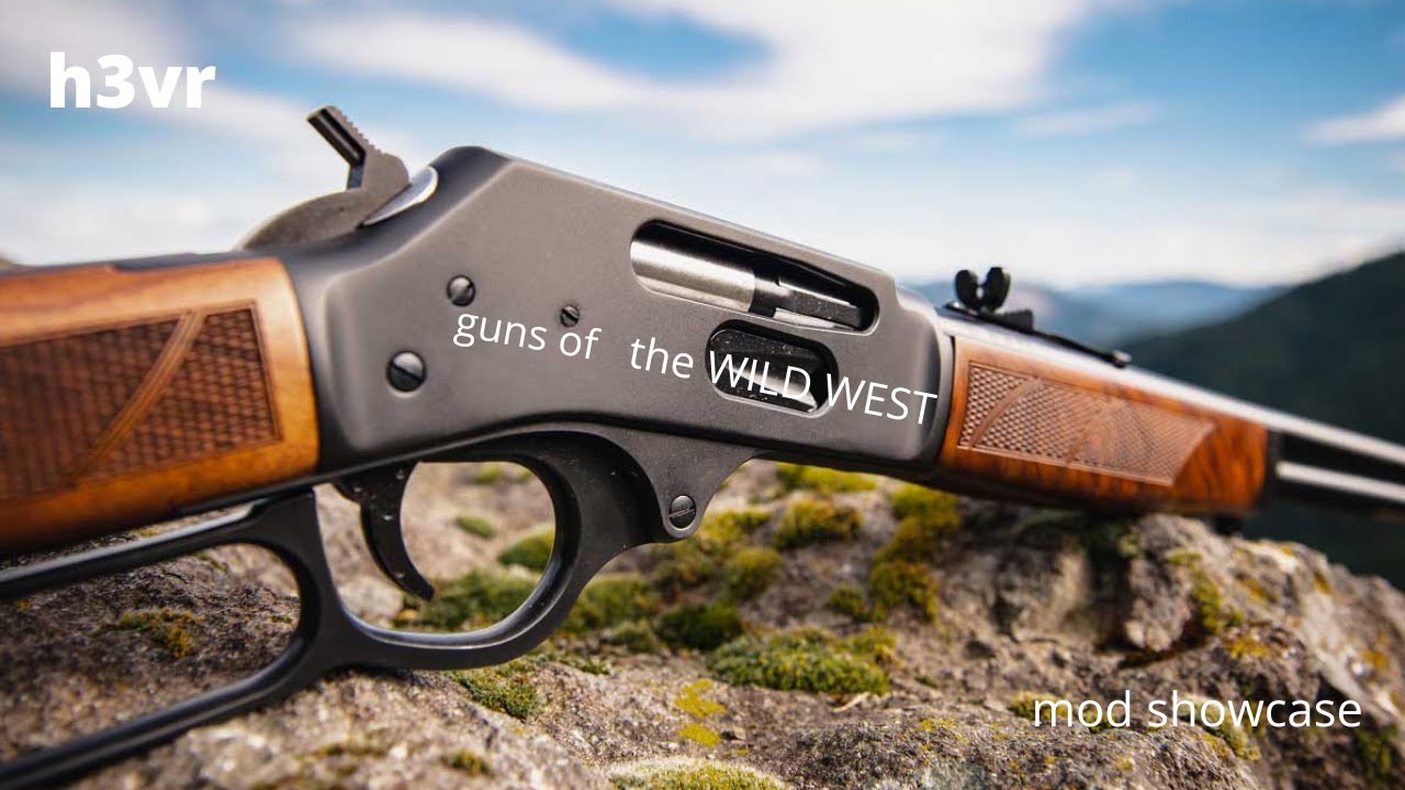 h3vr guns of THE WILD WEST mod showcase - YouTube