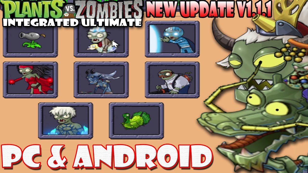PvZ Integrated Ultimate V1.1.1 | New Update | PC & Android l Link ...
