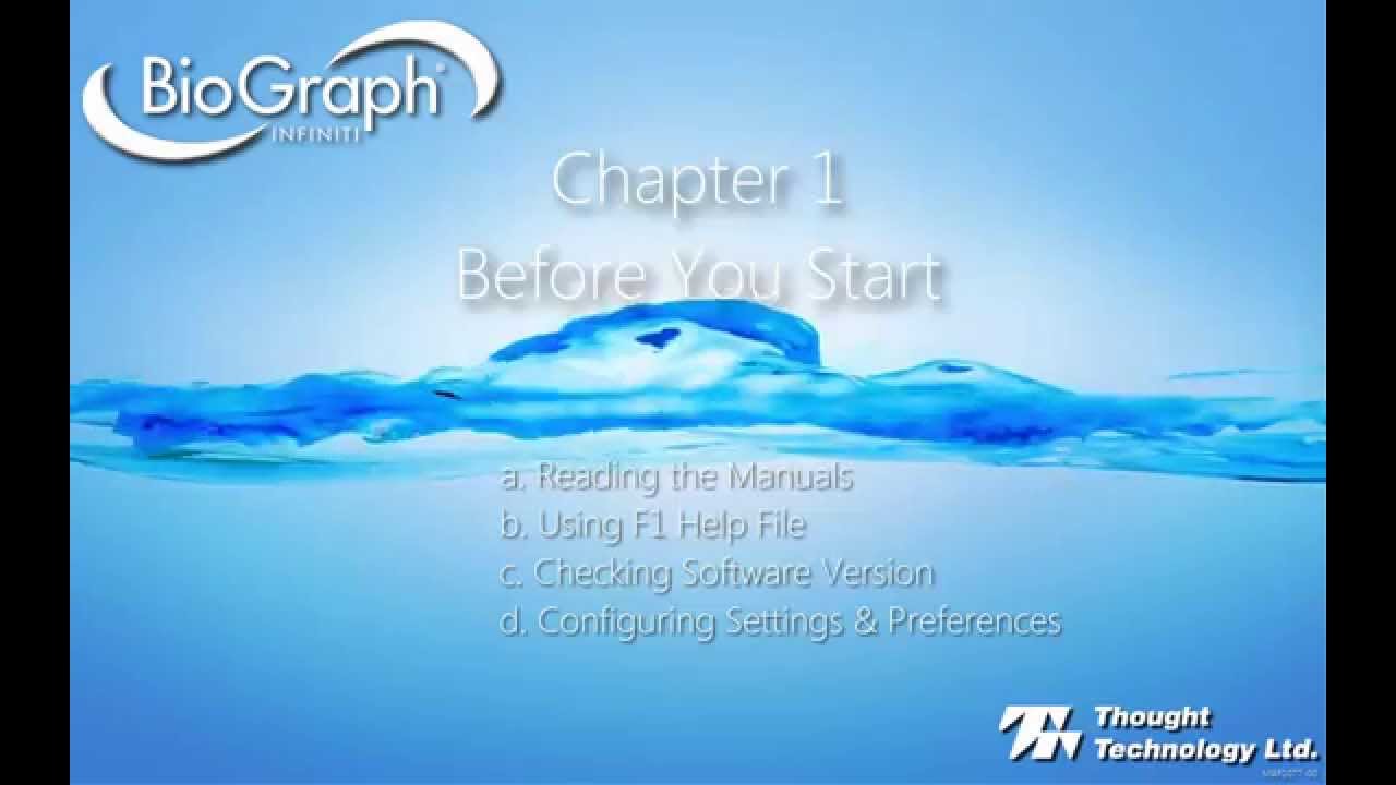 BioGraph Infiniti Software Tutorial - Chapter 1.1 - Before You Start ...