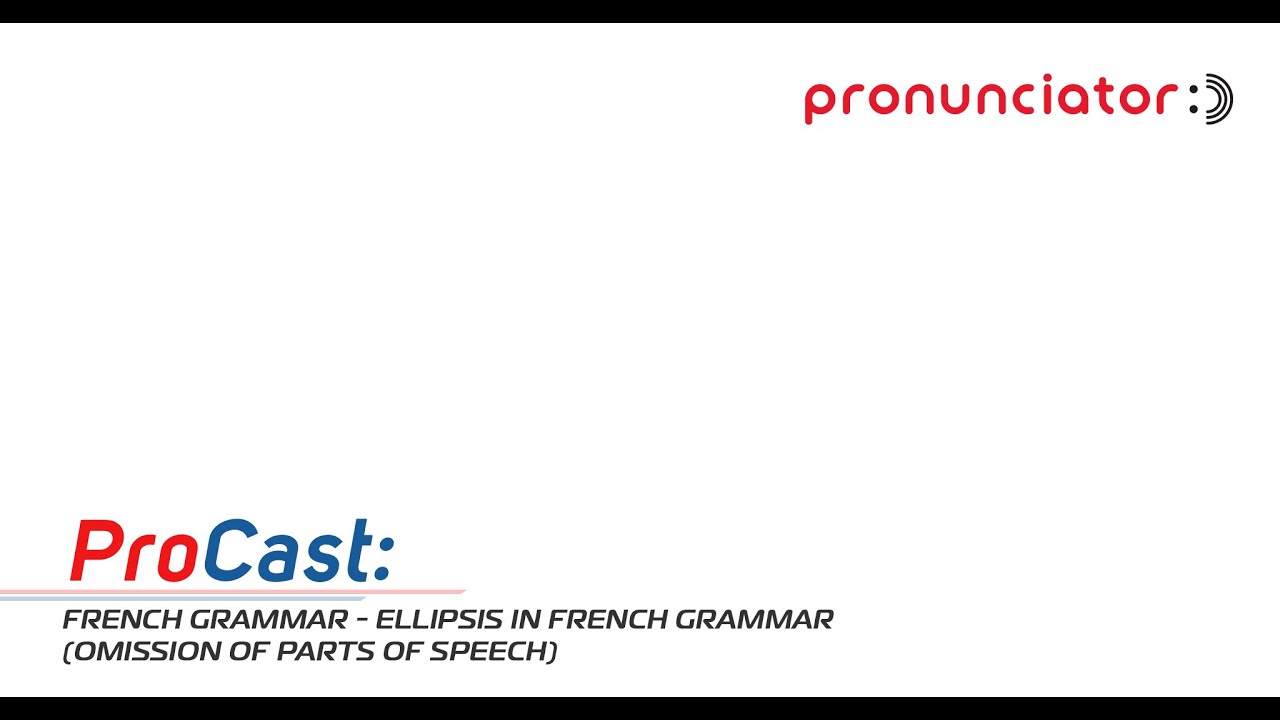 French Grammar - Ellipsis in French grammar (omission of parts of ...