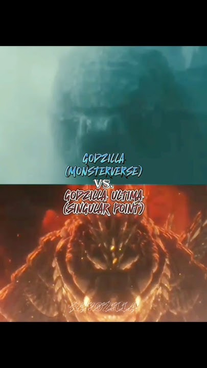 Godzilla (Monsterverse) vs. Godzilla Ultima (Singular Point) | #monsterverse #singularpoint ...