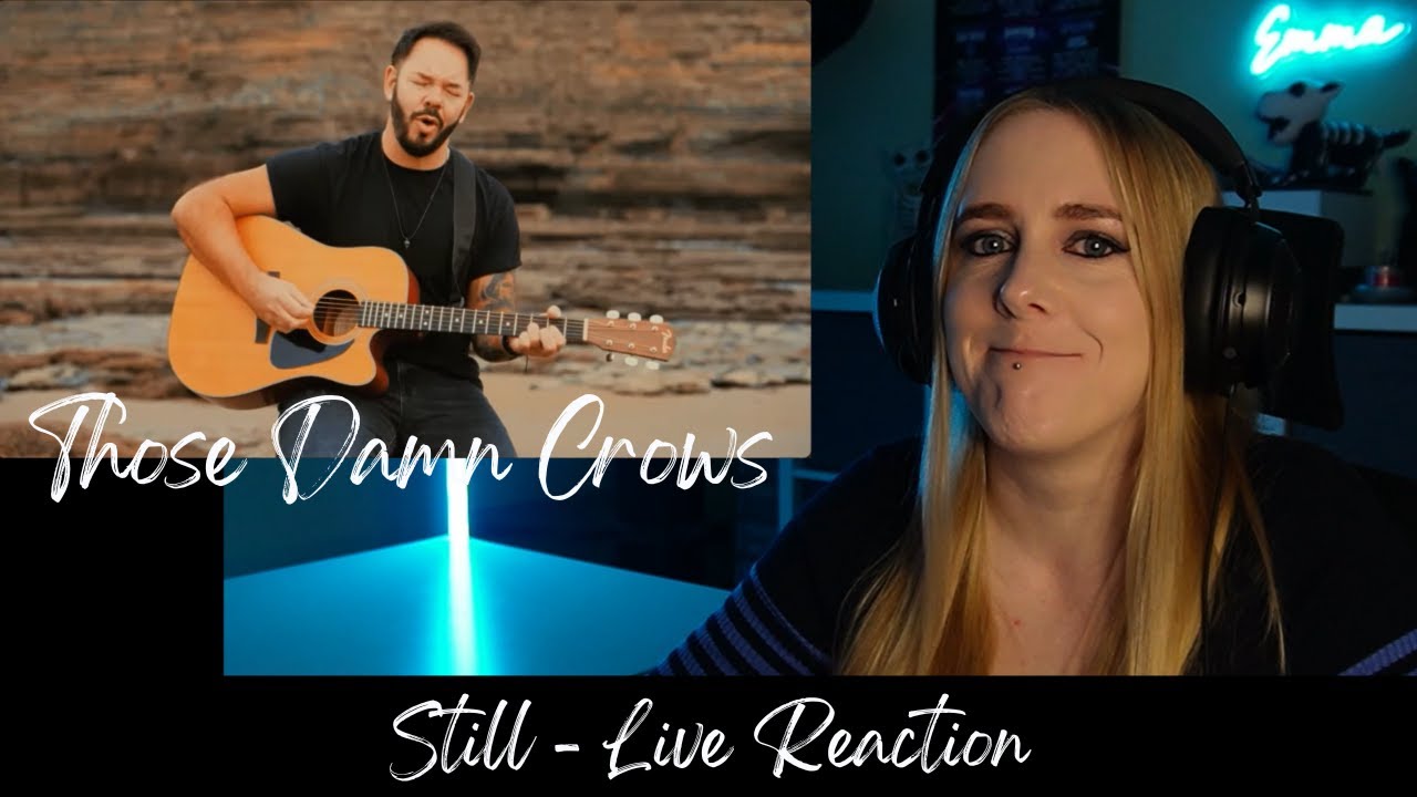 Those Damn Crows – Still (Reaction) - YouTube