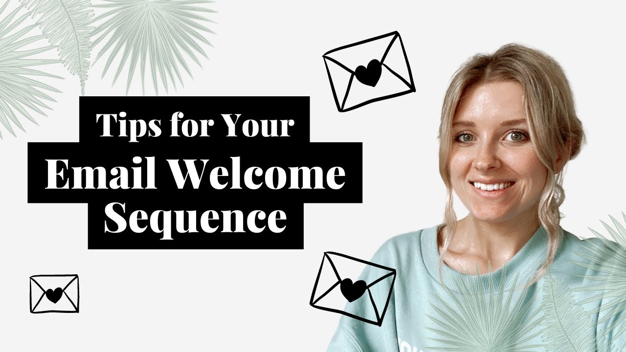 Essential Tips for Your Email Welcome Sequence - YouTube