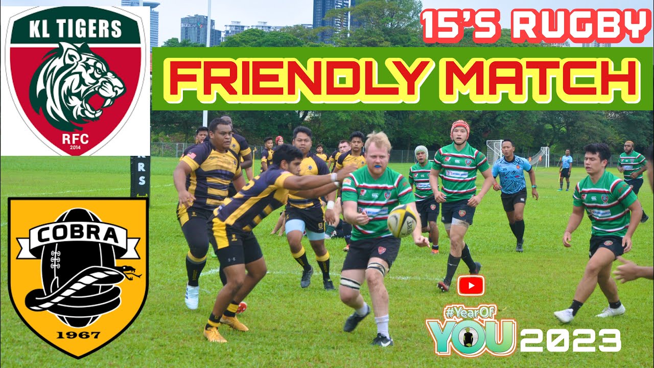 RUGBY 15’s 2023 TEST MATCH: KL TIGERS VS COBRA RC - YouTube