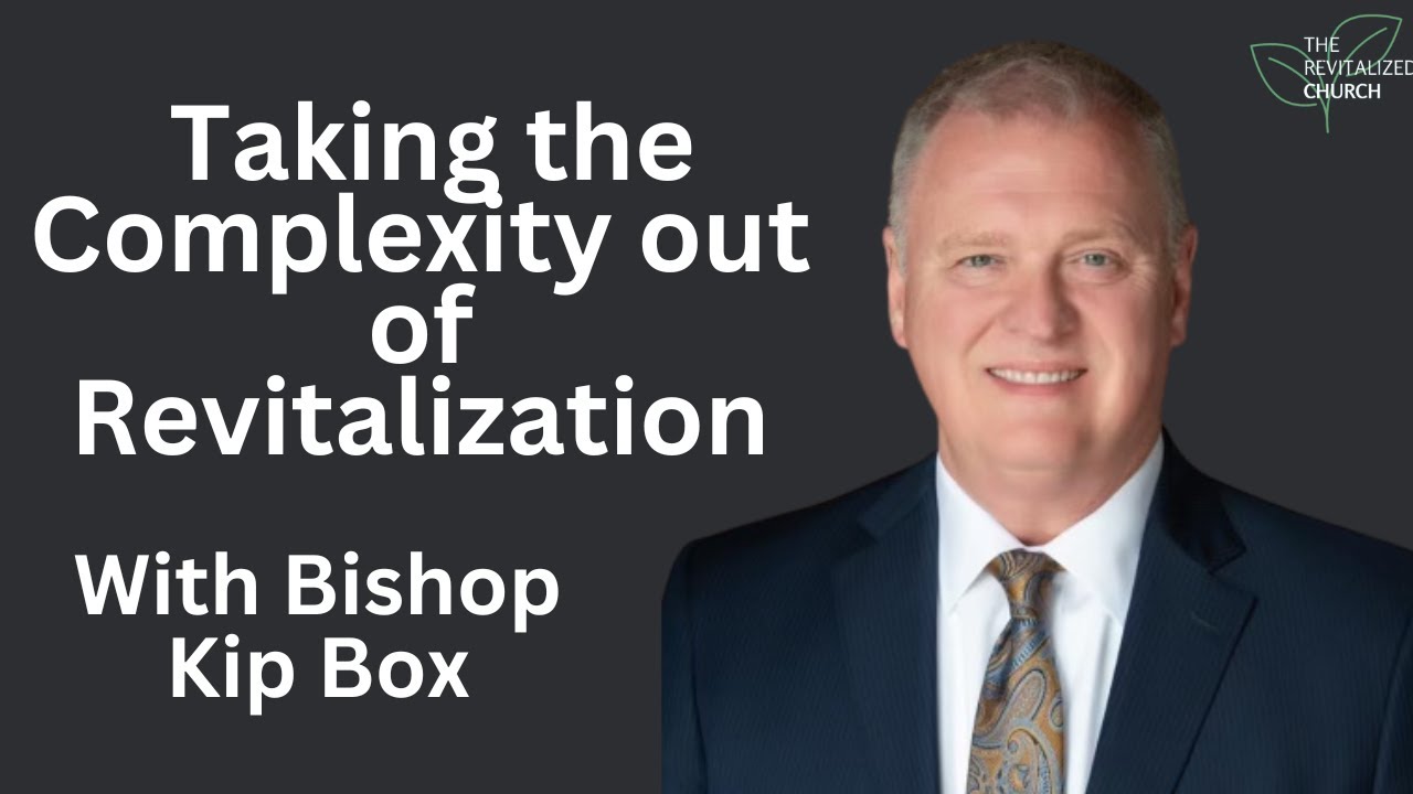 Revitalizing the Church: Keys to Assessment, Culture, and Simplicity ...