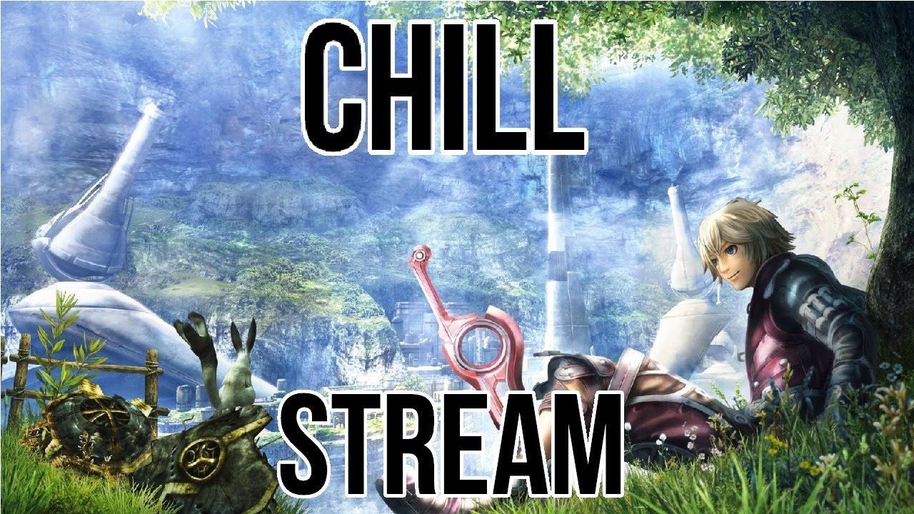 Chill Stream? - YouTube