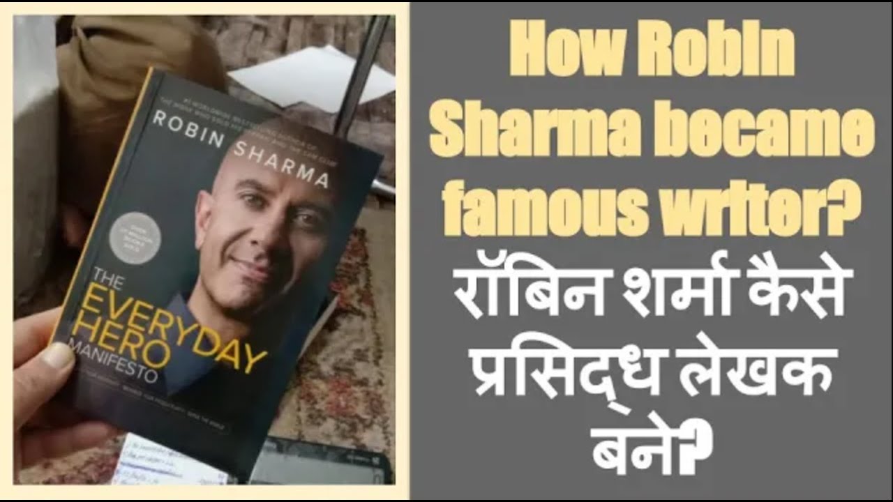 How Robin Sharma became famous writer? | रॉबिन शर्मा कैसे प्रसिद्ध लेखक ...