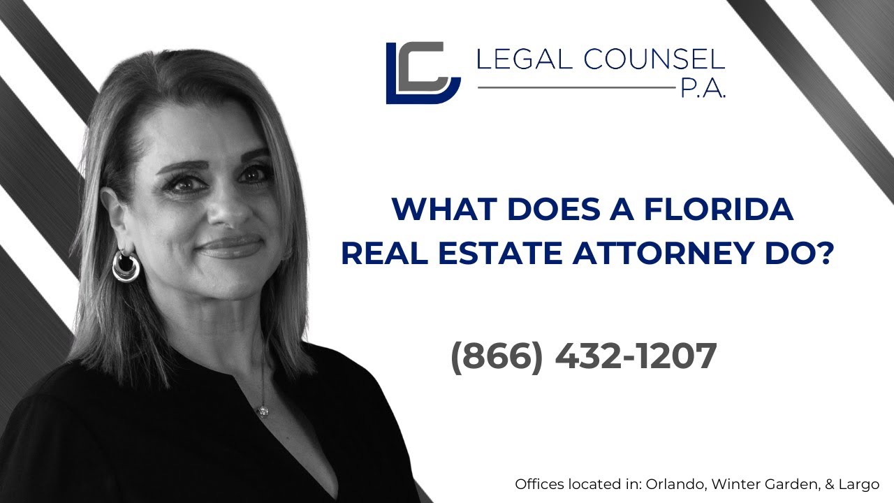 What Does a Florida Real Estate Attorney Do? - YouTube
