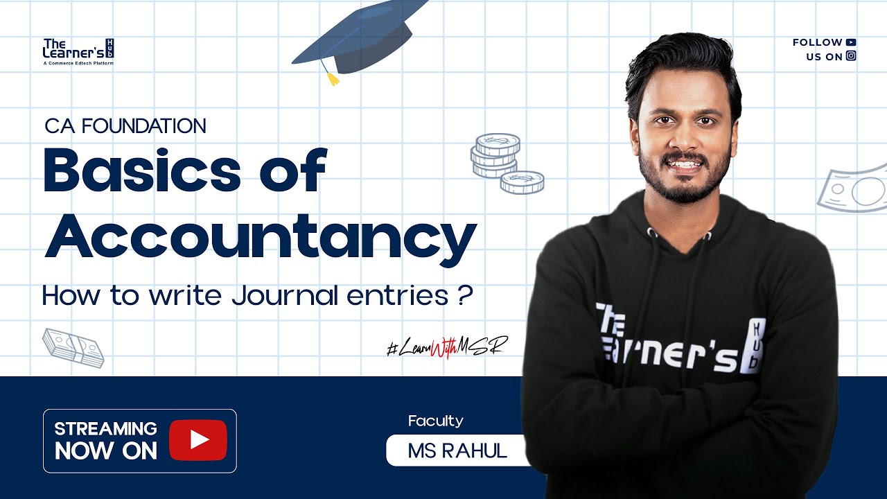 How to Write Journal Entries | Accountancy Basics for +2, CA, CMA, CS ...