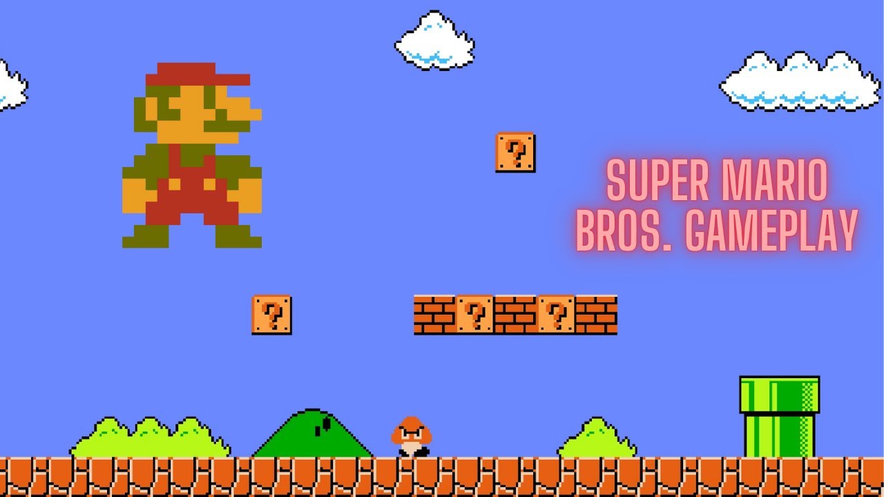 Super Mario Bros. Gameplay - YouTube