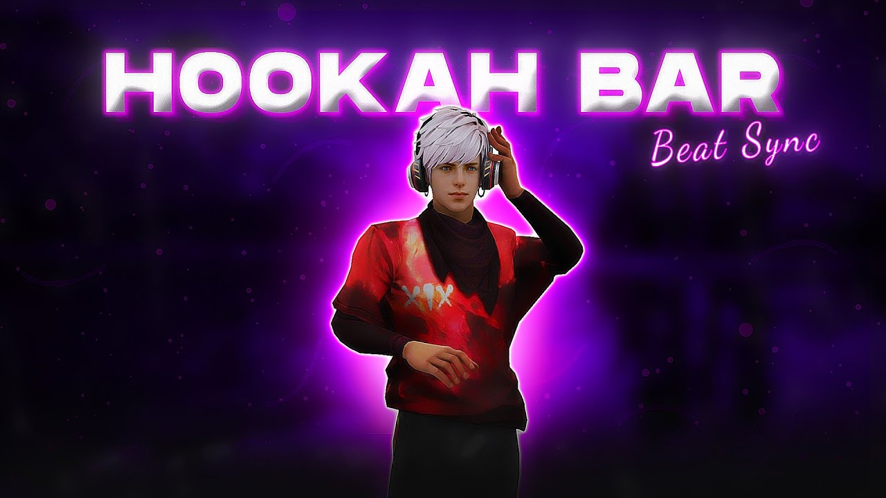 Hookah Bar Beat Sync || Free Fire Best Edited Beat Sync Montage ...