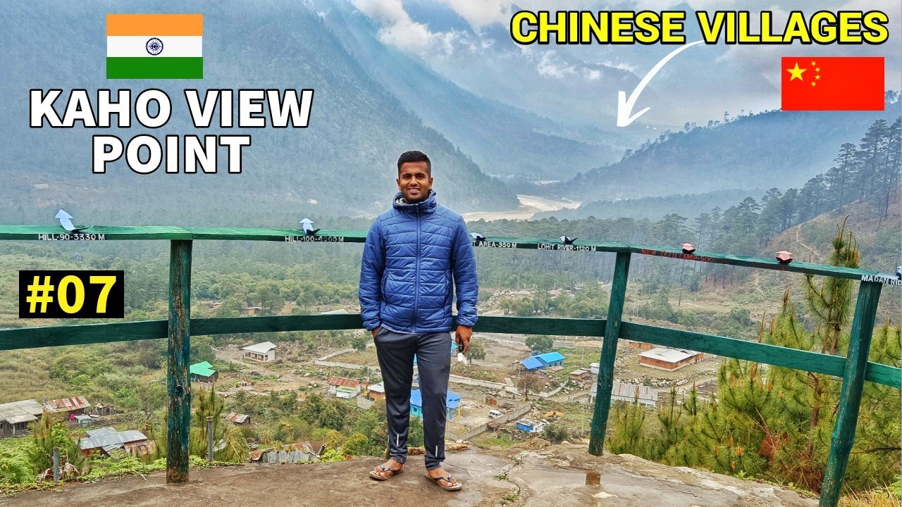 Ep 7: CHINESE VILLAGE NEAR ARUNACHAL PRADESH BORDER 🇮🇳 | Kaho - Kibithu ...