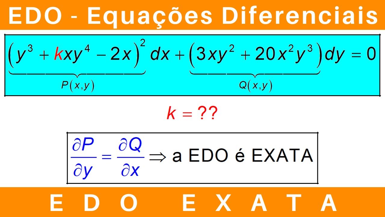 EDO: EQUAÇÕES DIFERENCIAIS ️ EDO EXATA FATOR INTEGRANTE #exercícios ...