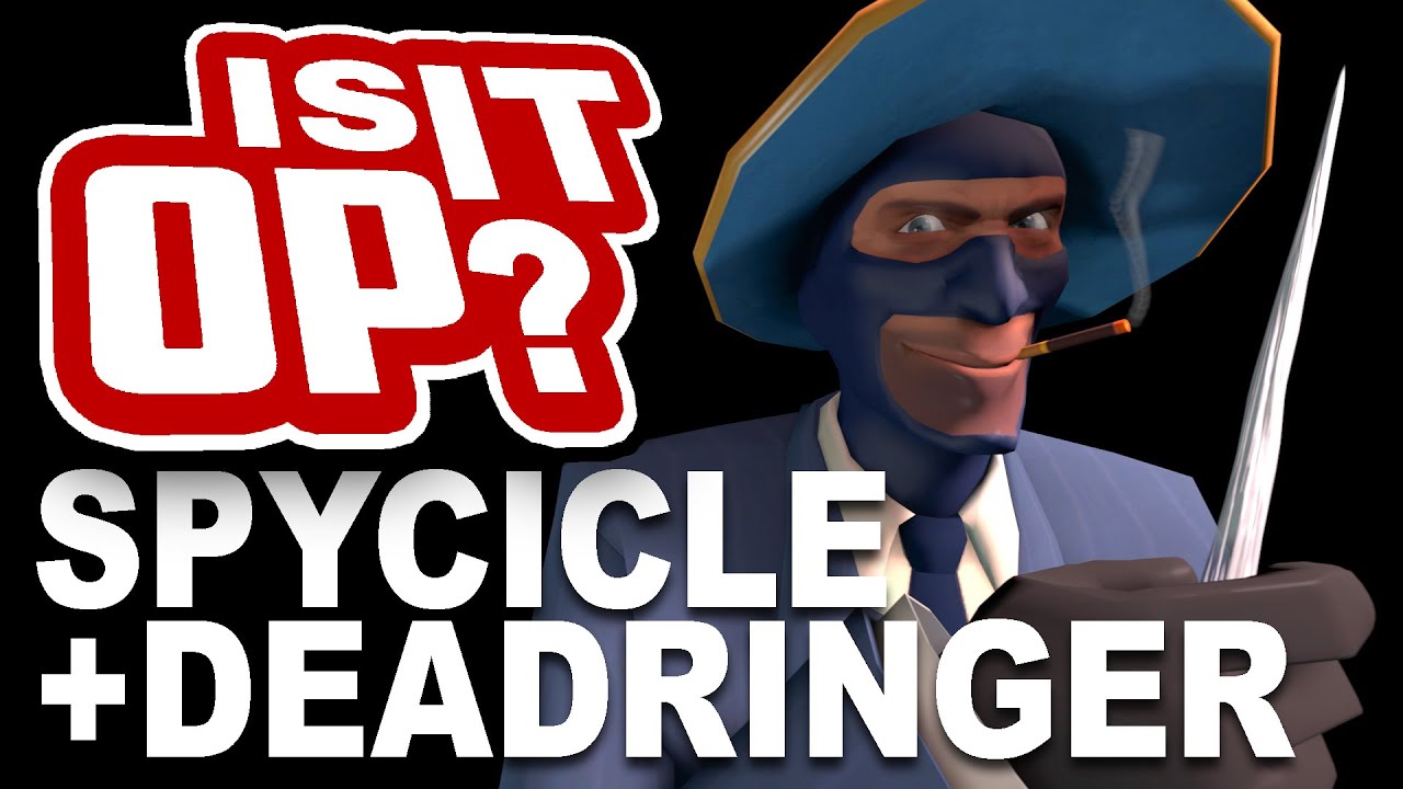 Is It OP? Dead Ringer+spycicle! - YouTube