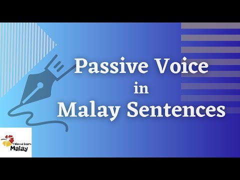 LEARN MALAY - How to create sentences in a passive voice (part 1)