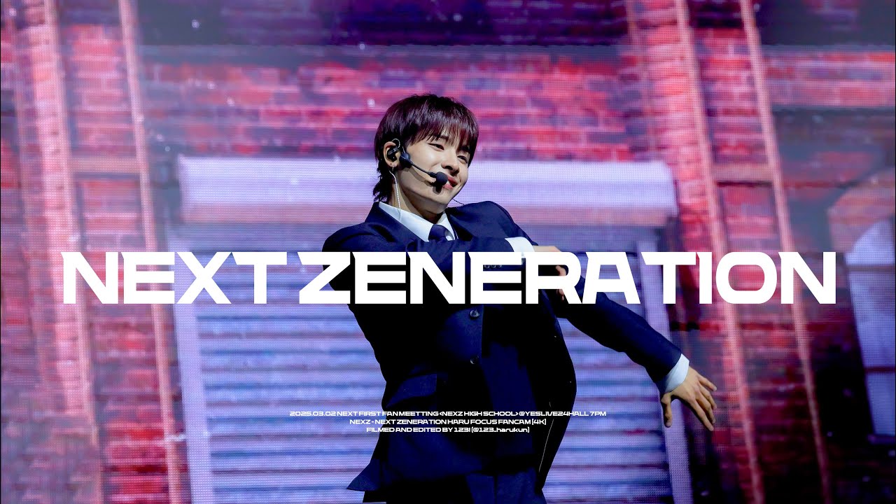 [4K] 250302 NEXZ "NEXT ZENERATION" 넥스지 하루 직캠(HARU FANCAM) | NEXZ 1ST ...