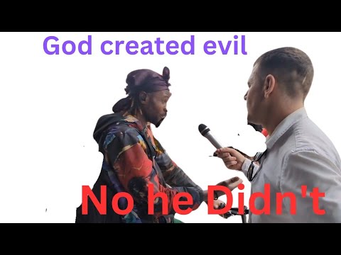Man tells Street preacher God created evil ! - YouTube