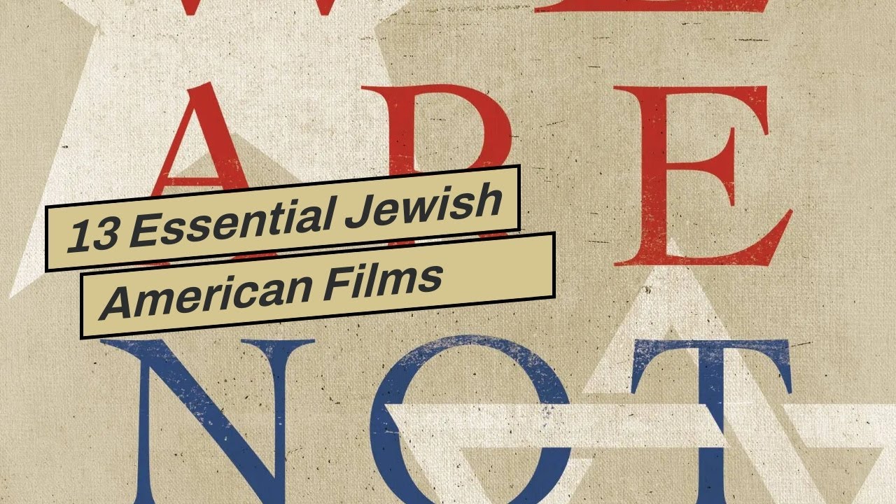 13 Essential Jewish American Films - YouTube