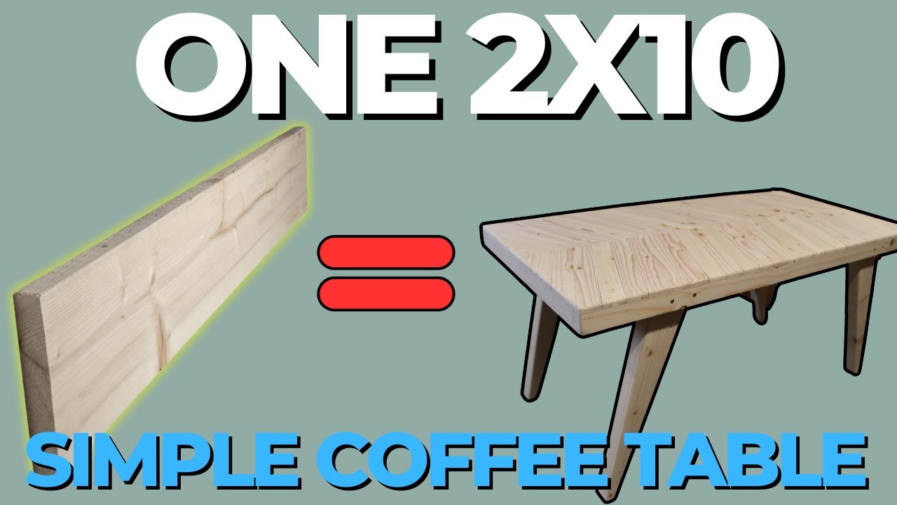 I Built a Beautiful Coffee Table From A SINLGE 2x10 // Satisfying ...