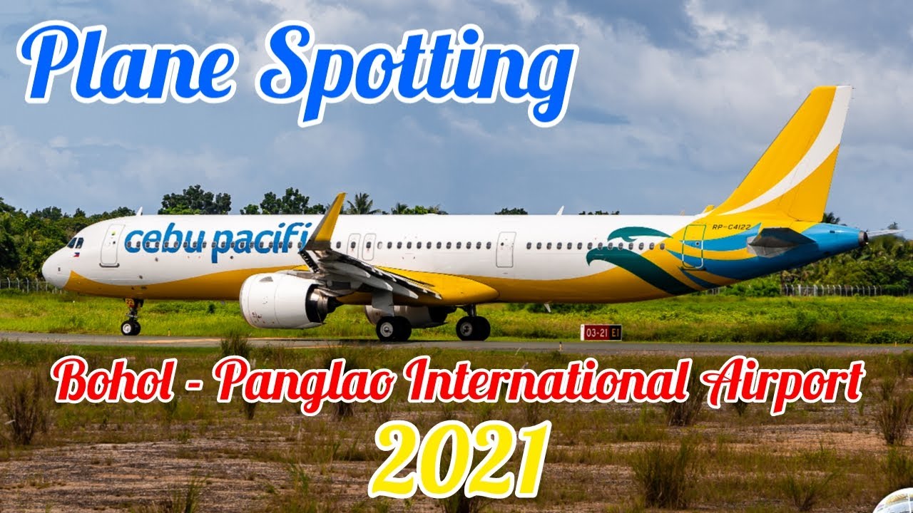 Plane Spotting | Bohol - Panglao International Airport 2021 - YouTube